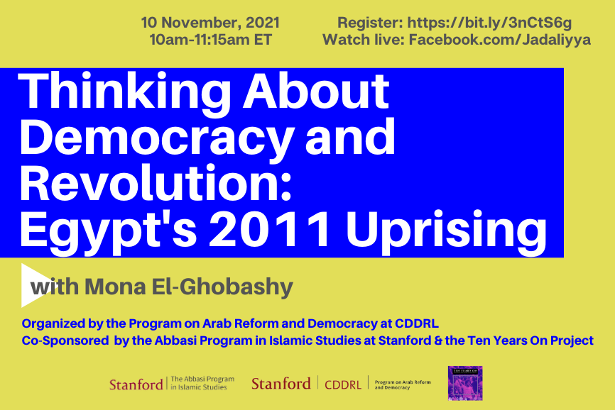 LIVE EVENT - Thinking about Democracy and Revolution: Egypt’s 2011 ...