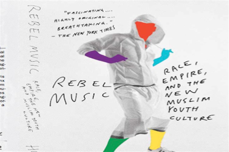 New Texts Out Now: Hisham Aidi, Rebel Music: Race, Empire, and the New ...