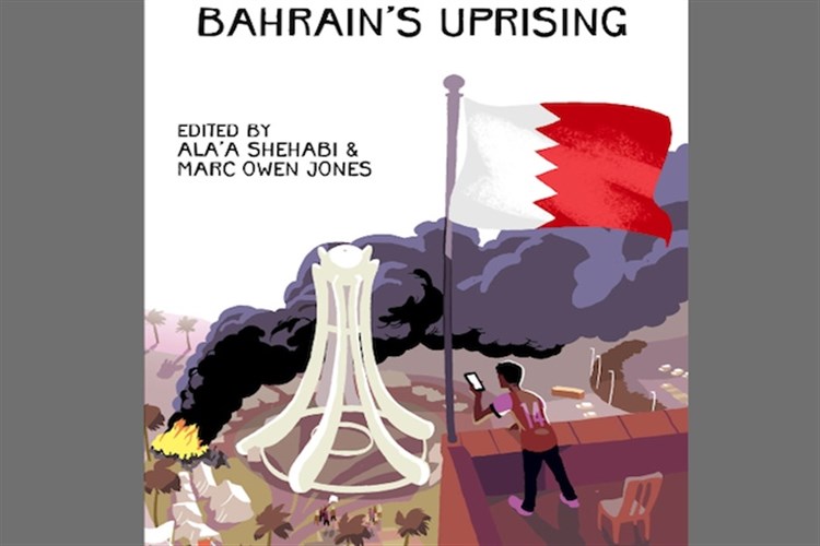 New Texts Out Now: Ala'a Shehabi and Marc Owen Jones, Bahrain's ...