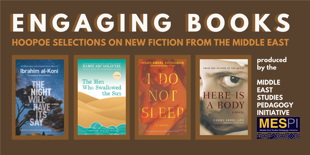 Engaging Books Series: Hoopoe Selections on New Fiction from the Middle ...