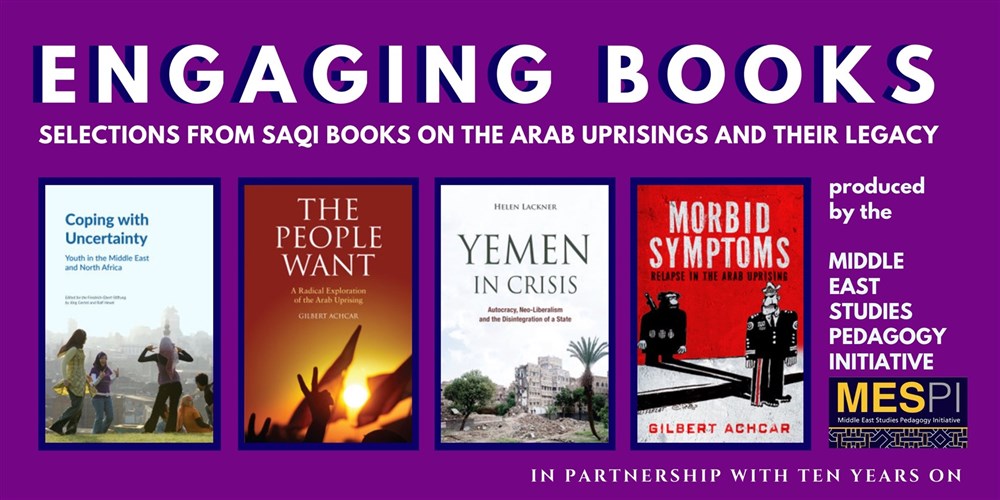 Engaging Books Series: Saqi Books Selections on the Arab Uprisings