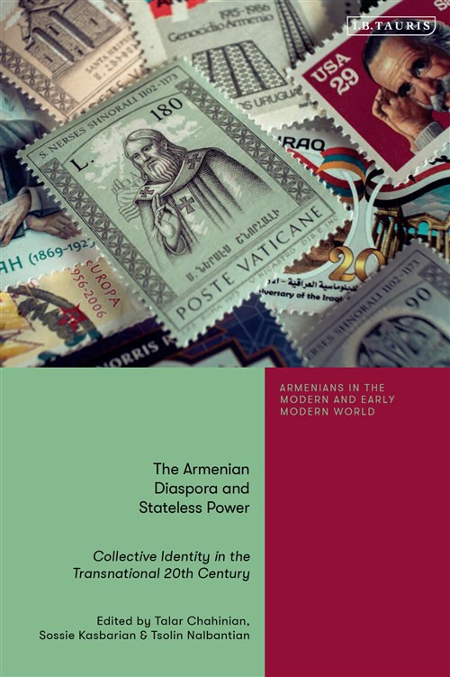 Talar Chahinian, Sossie Kasbarian, and Tsolin Nalbantian, eds., The ...