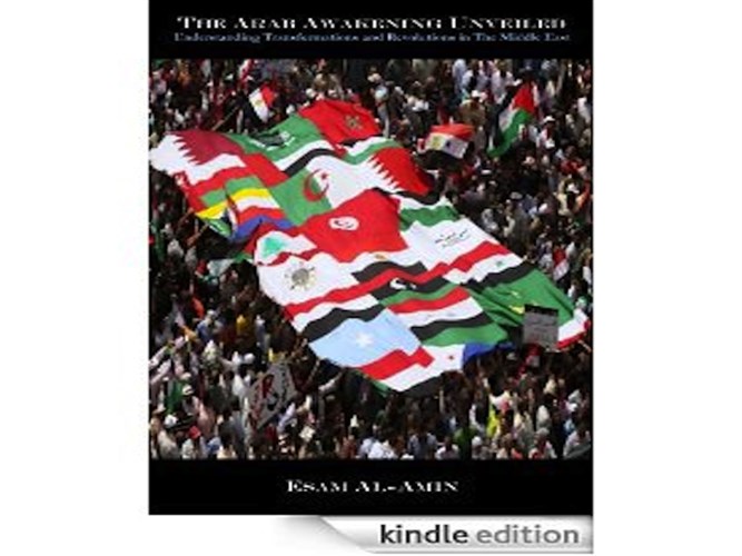 New Texts Out Now: Esam Al-Amin, The Arab Awakening Unveiled