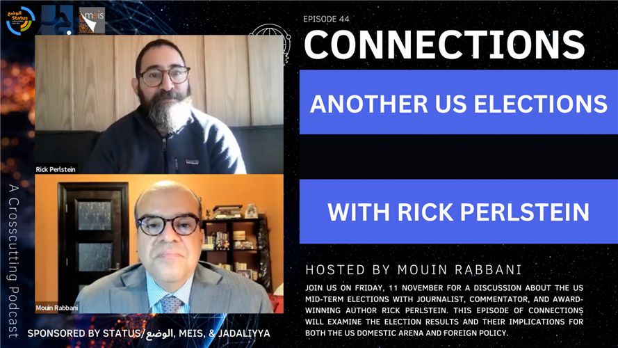 Connections Episode 44: Another US Election with Rick Perlstein (Video)