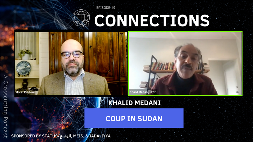 Connections Episode 19 - Special Episode: The Coup in Sudan with Khalid ...