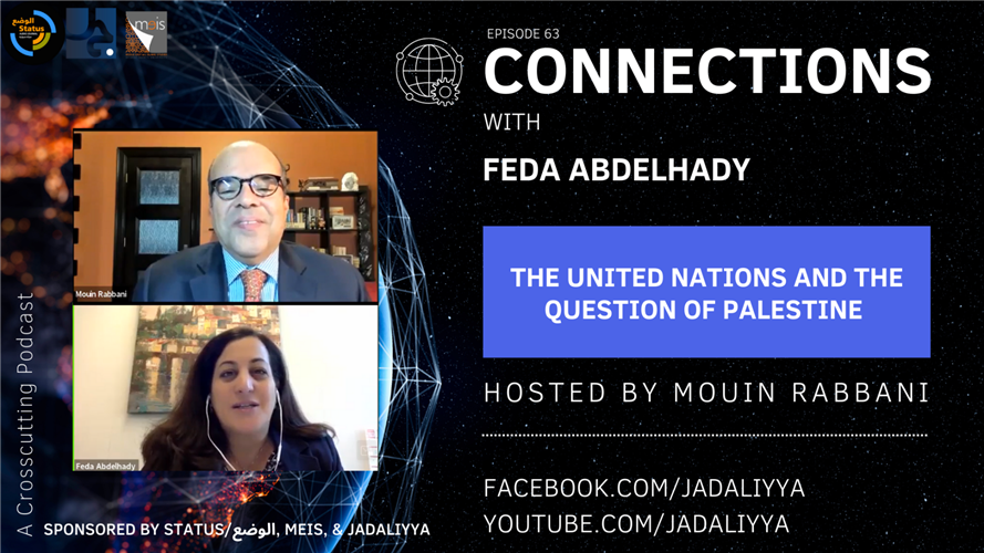 Connections Episode 63: The United Nations and the Question of ...