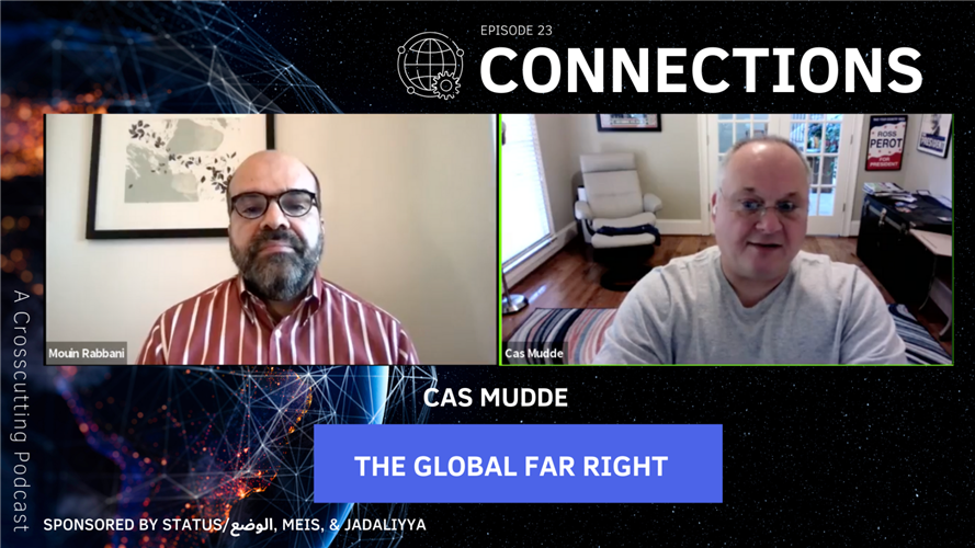 Connections Episode 23: The Global Far Right with Cas Mudde (Video)