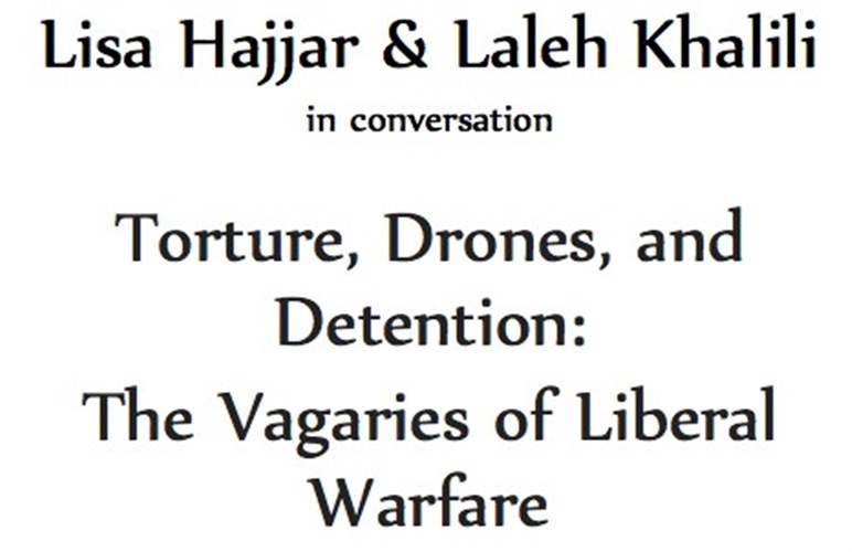 Torture, Drones, and Detention: A Conversation Between Laleh Khalili ...