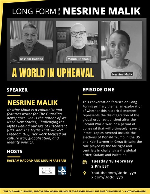 Long Form Podcast Episode 1: A World in Upheaval with Nesrine Malik