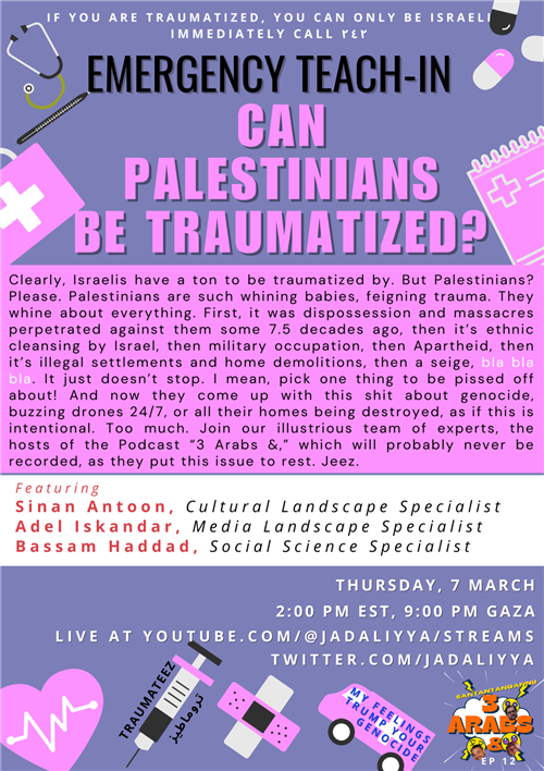 Emergency Teach-In: Can Palestinians Be Traumatized? Our Cultural ...