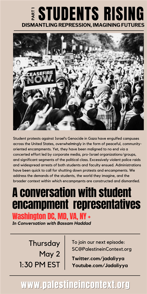 Students Rising: Dismantling Repression, Imagining Futures Part 1 (2 May)
